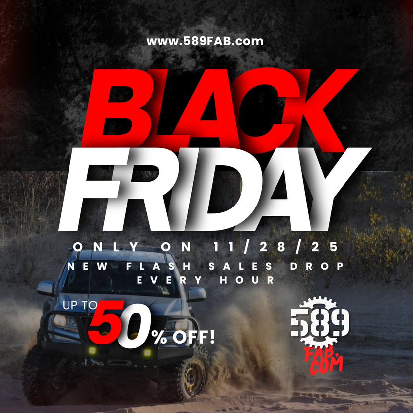 2025 Black Friday Sales! – 589|Fabrication